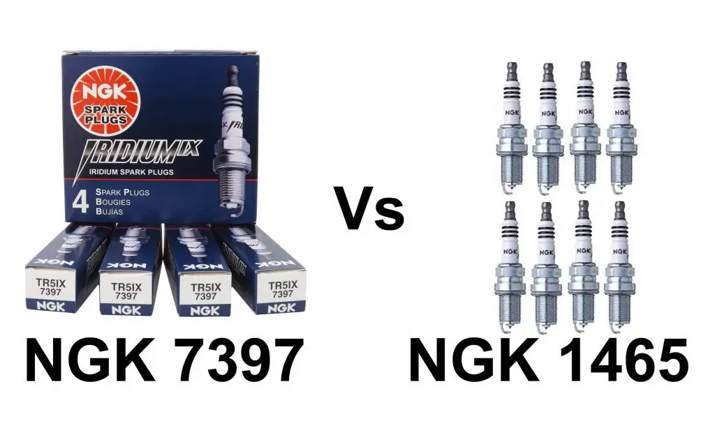 NGK 7397 Vs 1465 - Which Is The Perfect Replacement?