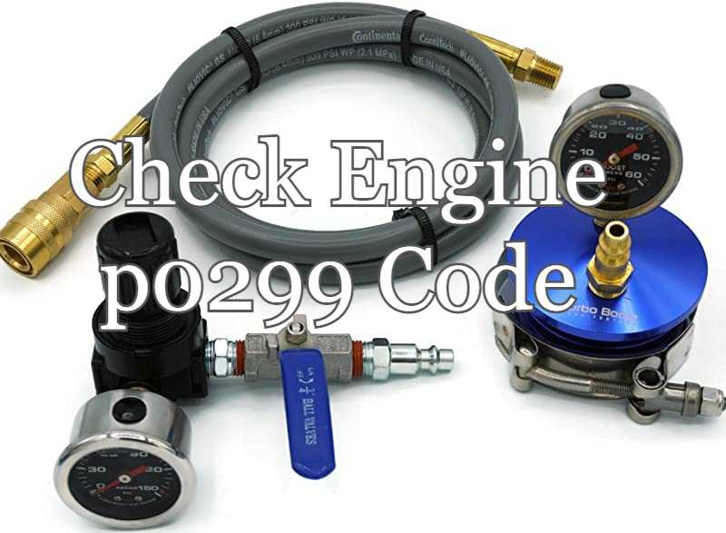 Can You Drive With A P0299 Code Can You Drive With A P0299 Code