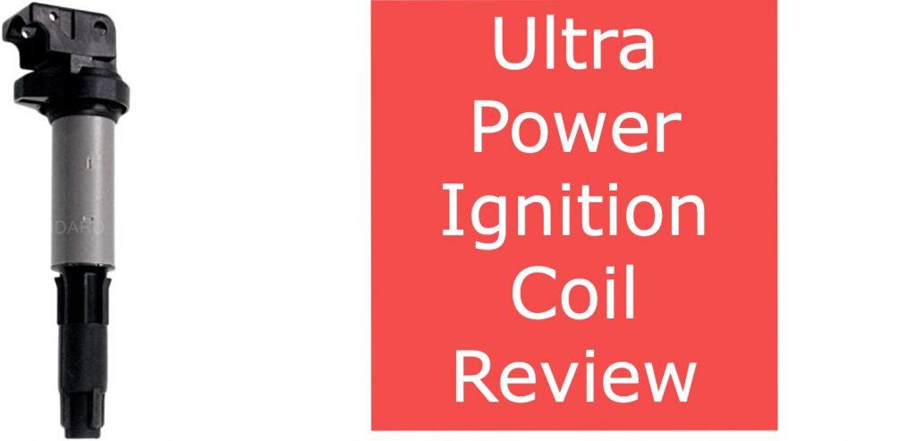Ultra Power Ignition Coil Review - Is It Good?